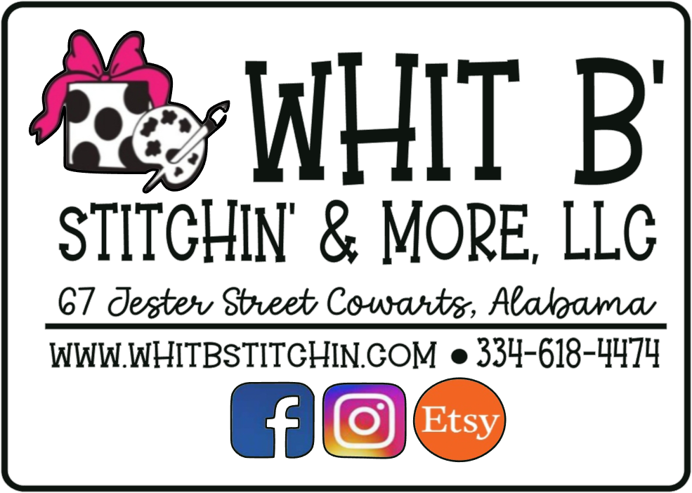 FAQ – Whit B' Stitchin' & More, LLC